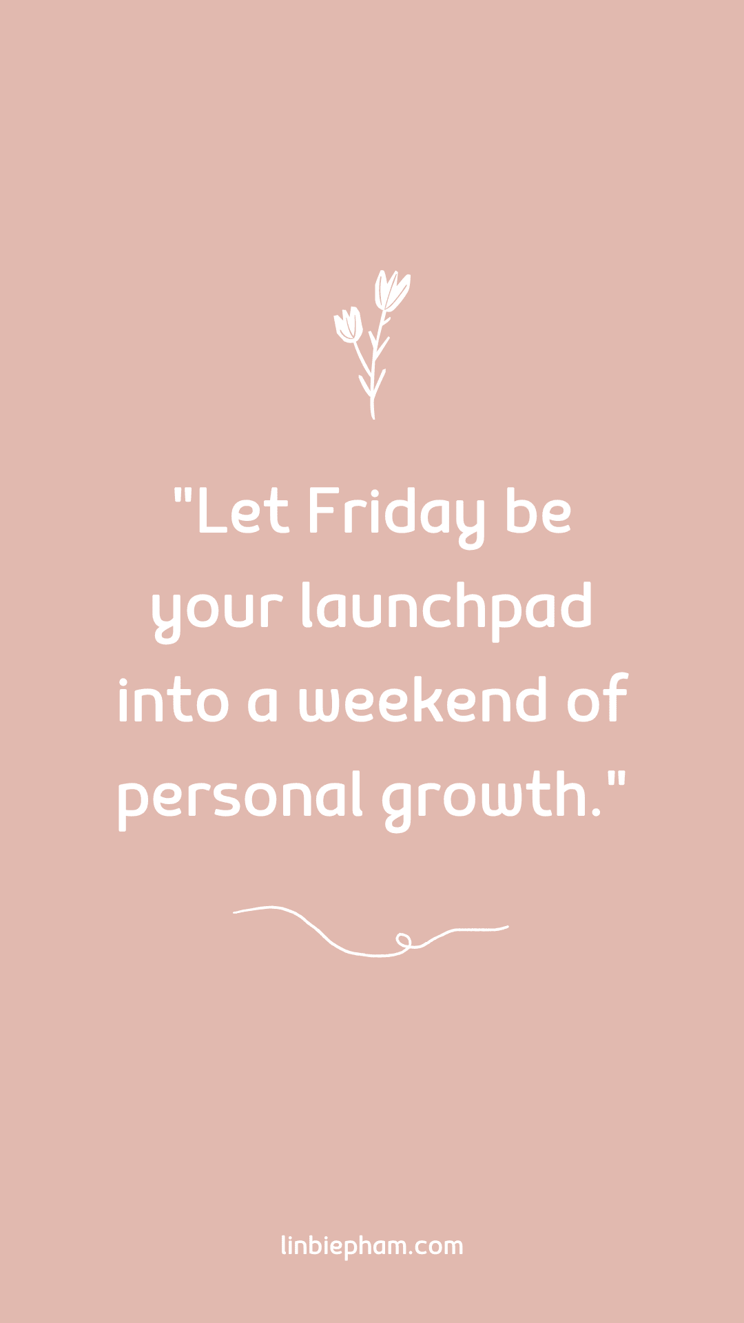 125 Unstoppable and Inspirational Friday Quotes to Kickstart Your Weekend
