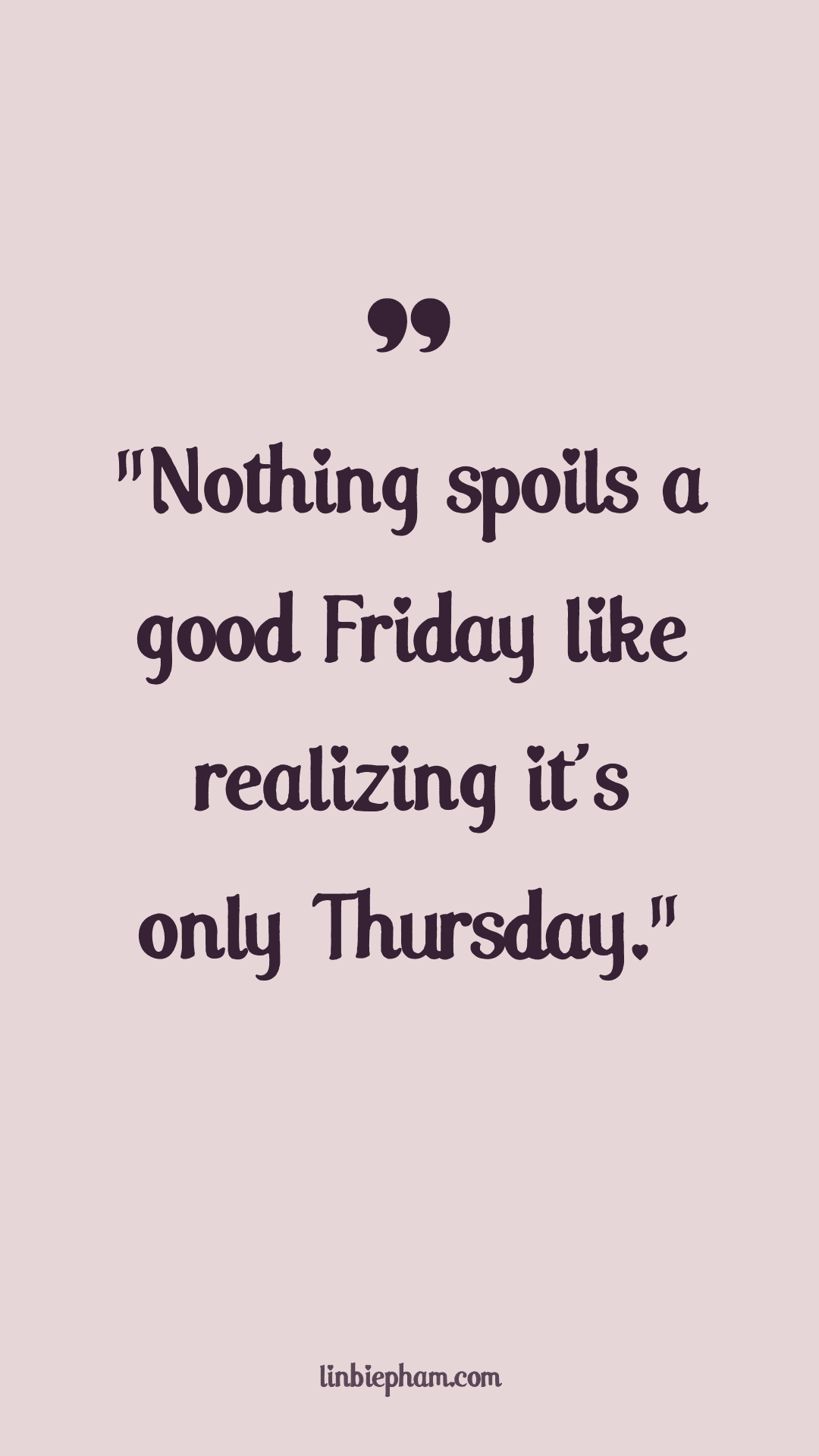 121 Hilarious Friday Humor Quotes to Lighten Your Mood and Energize the ...