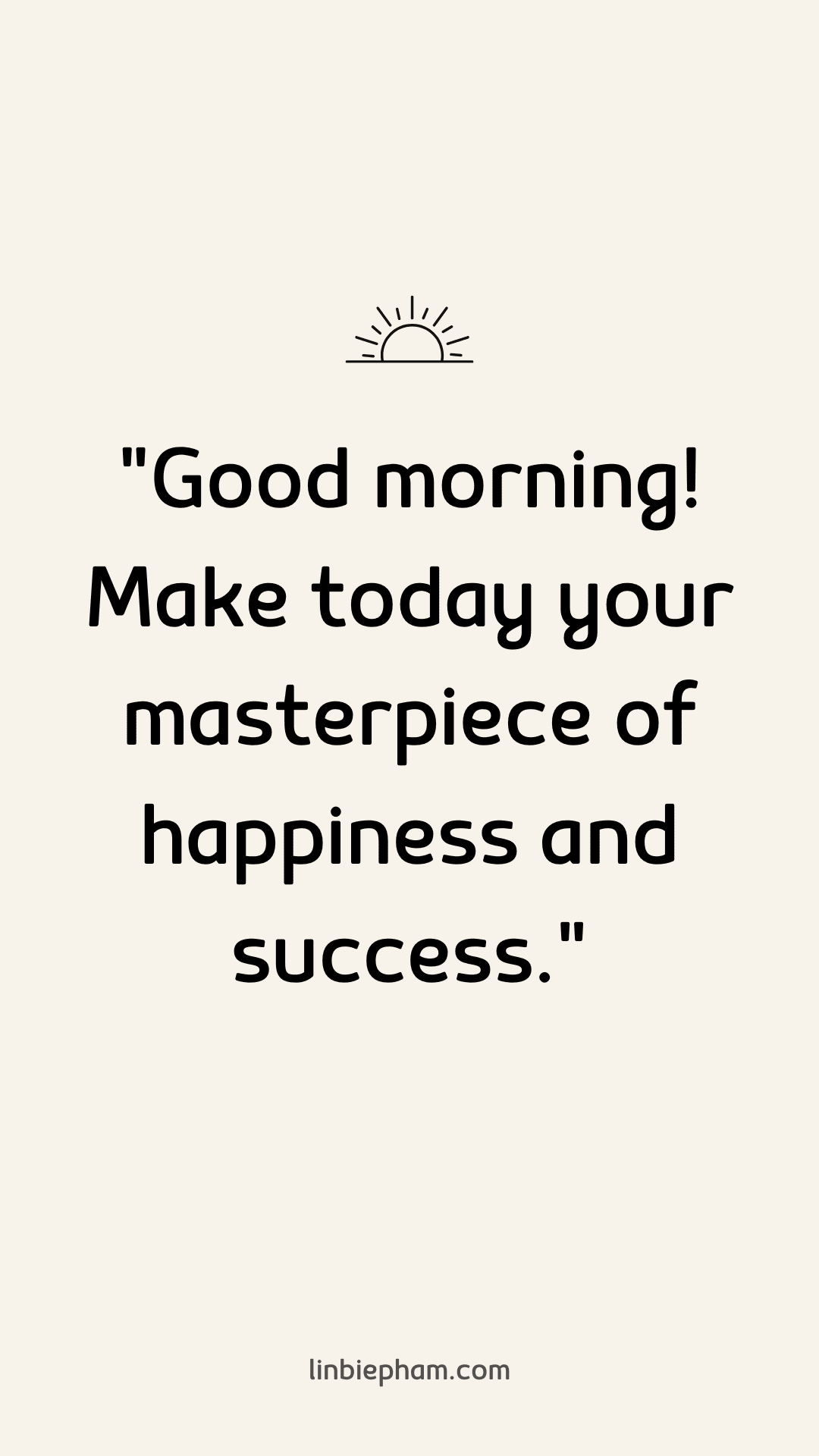 175 Uplifting Good Morning Quotes to Inspire a Powerful Start to Your Day