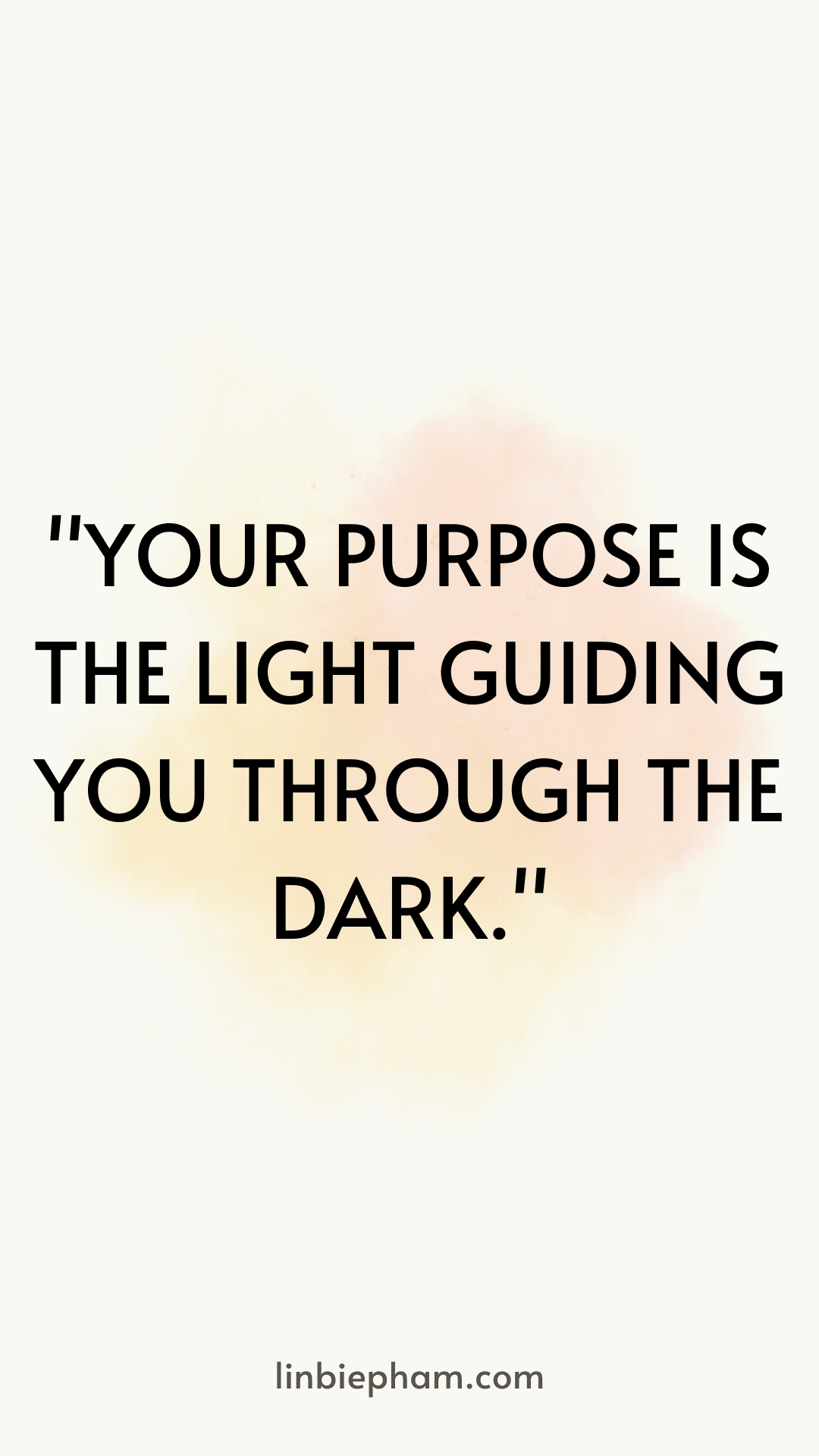 119 Powerful and Meaningful Quotes to Inspire a Life of Purpose