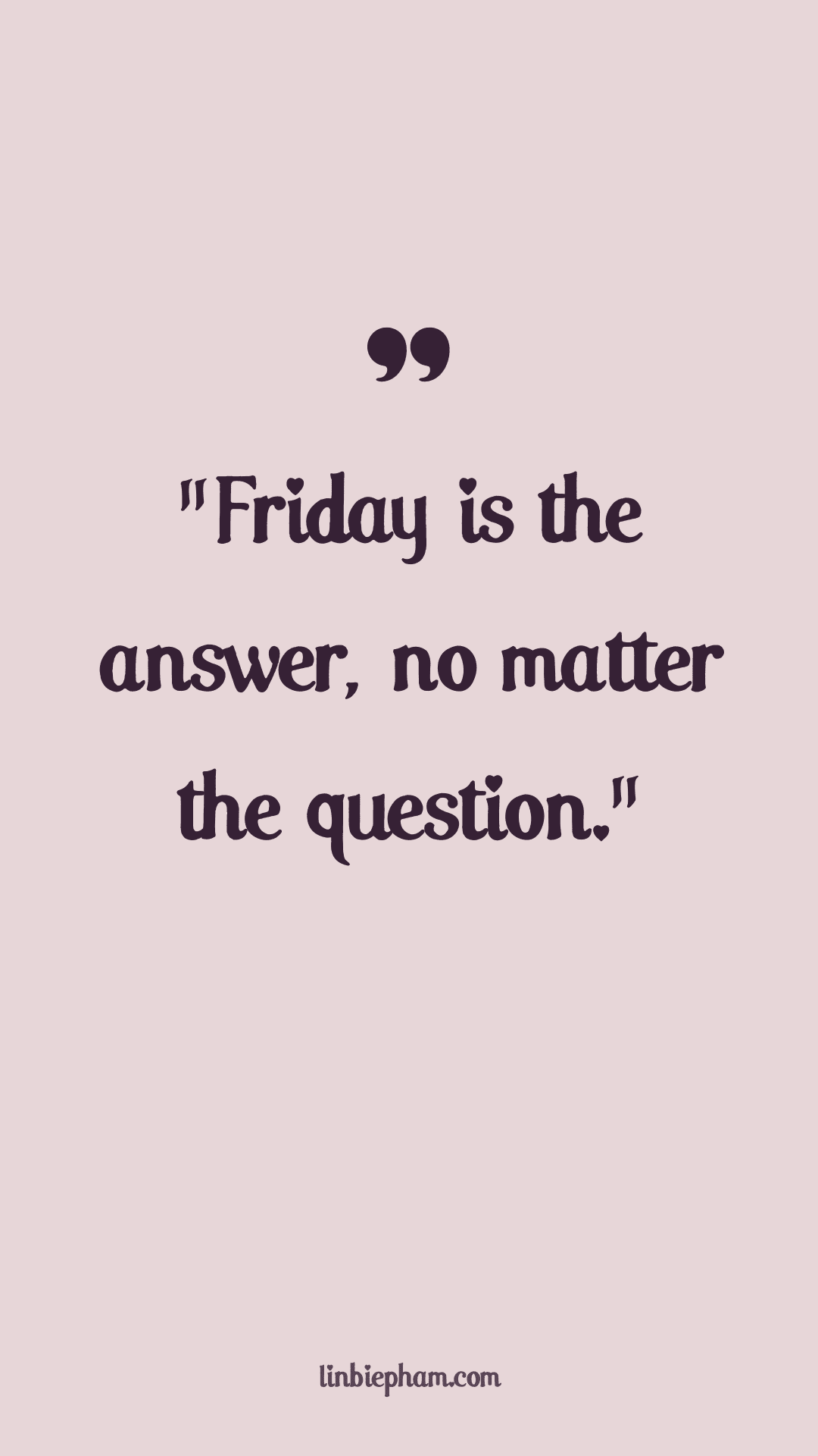 121 Hilarious Friday Humor Quotes to Lighten Your Mood and Energize the ...