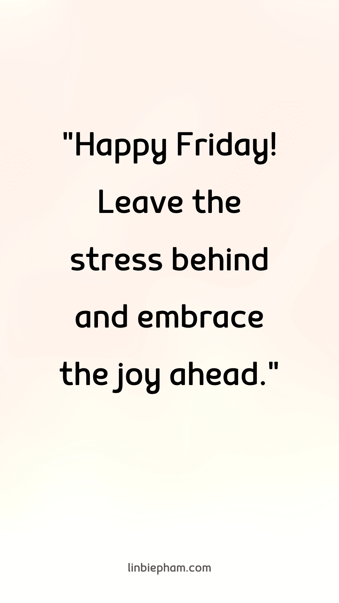 95 Joyful and Happy Friday Quotes to Boost Your Weekend Spirit