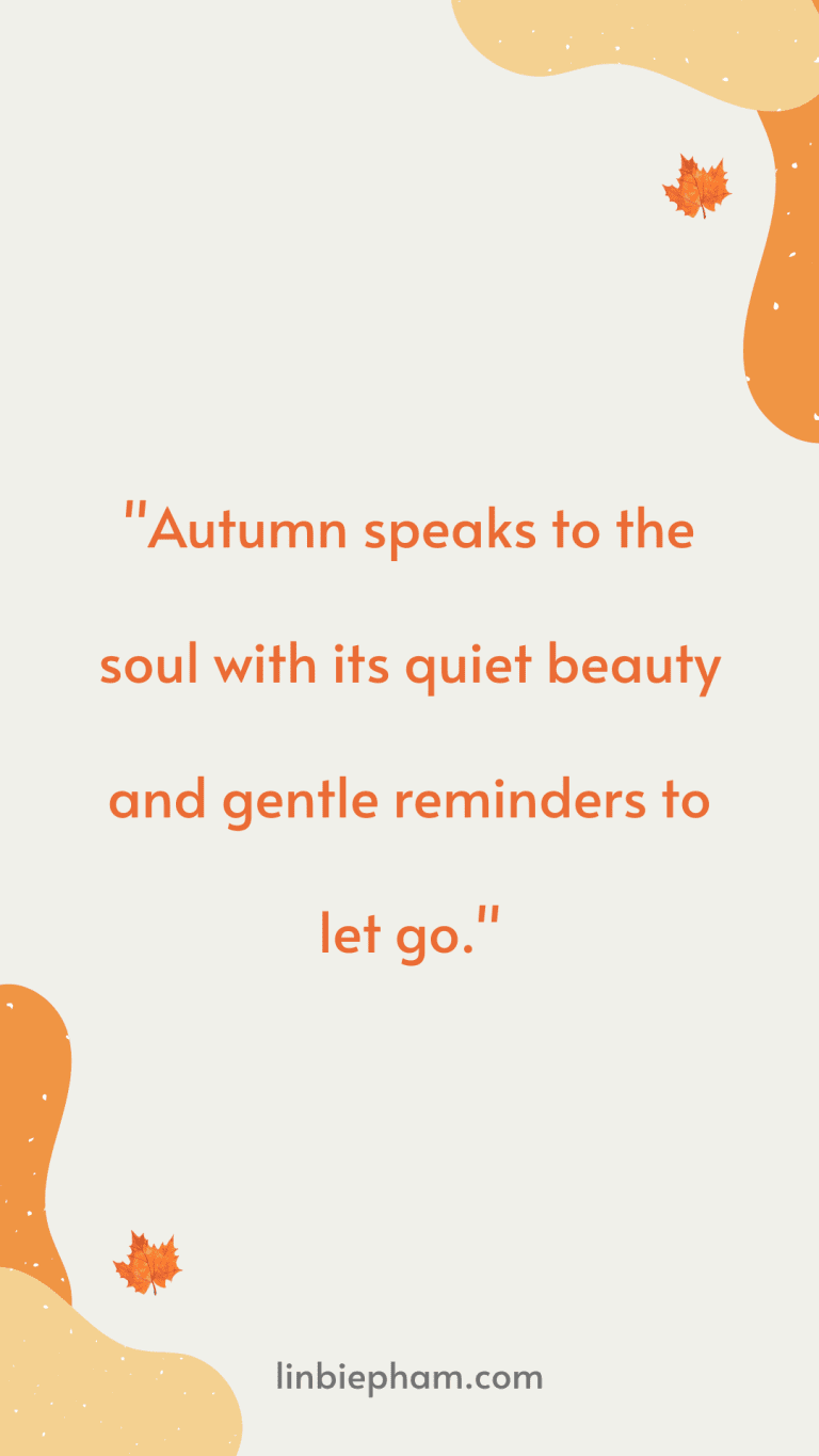 101 Captivating Autumn Quotes to Inspire a Season of Cozy Reflection