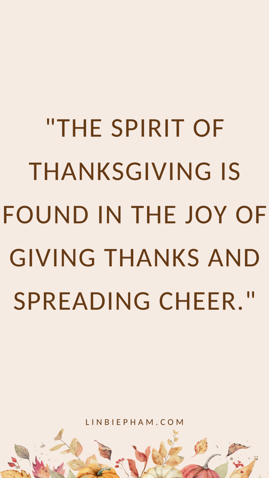 159 Uplifting and Happy Thanksgiving Quotes to Spread Gratitude and Cheer