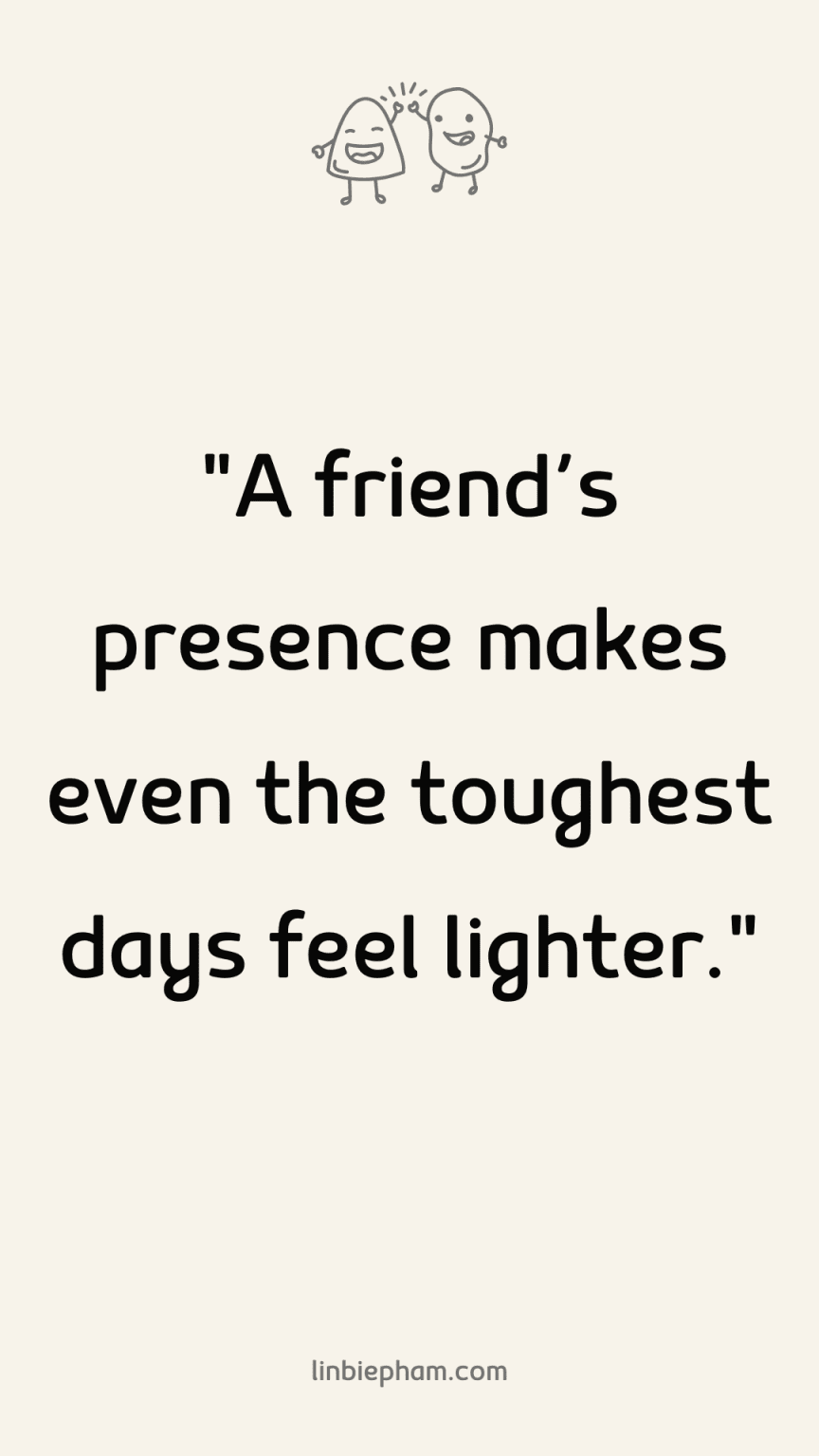 157 Unforgettable and Meaningful Quotes About Friendship to Deepen and ...