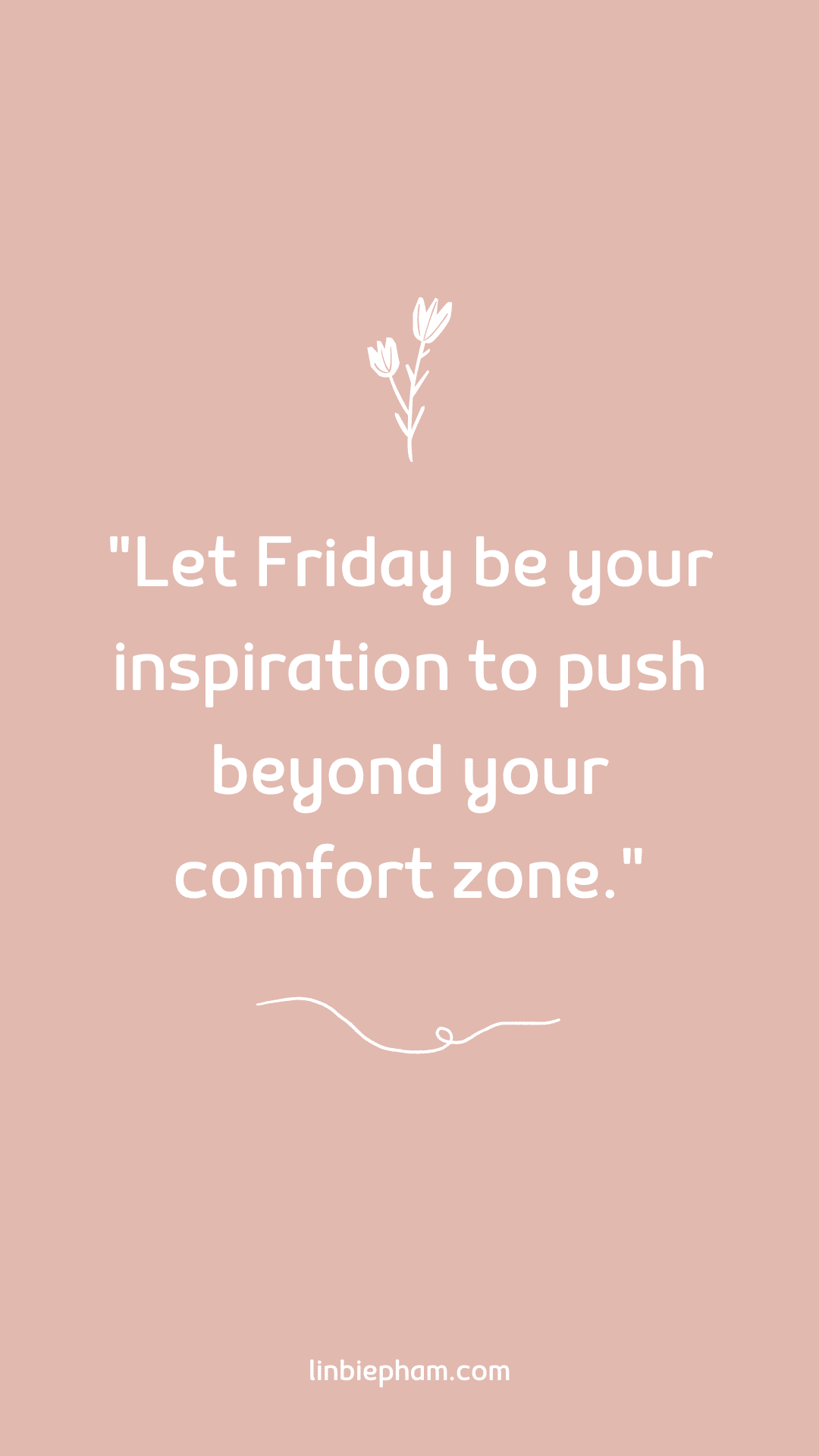 125 Unstoppable and Inspirational Friday Quotes to Kickstart Your Weekend