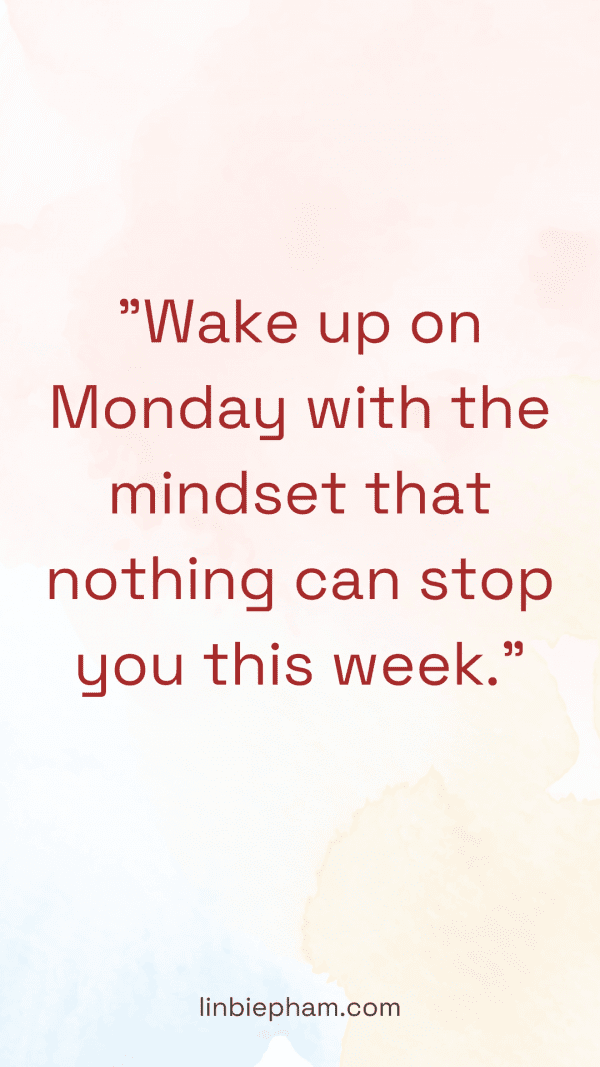 147 Powerful Monday Morning Quotes to Inspire a Fresh Start This Week