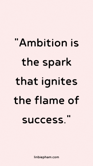 123 Powerful Motivational Quotes for Success to Ignite Your Ambition