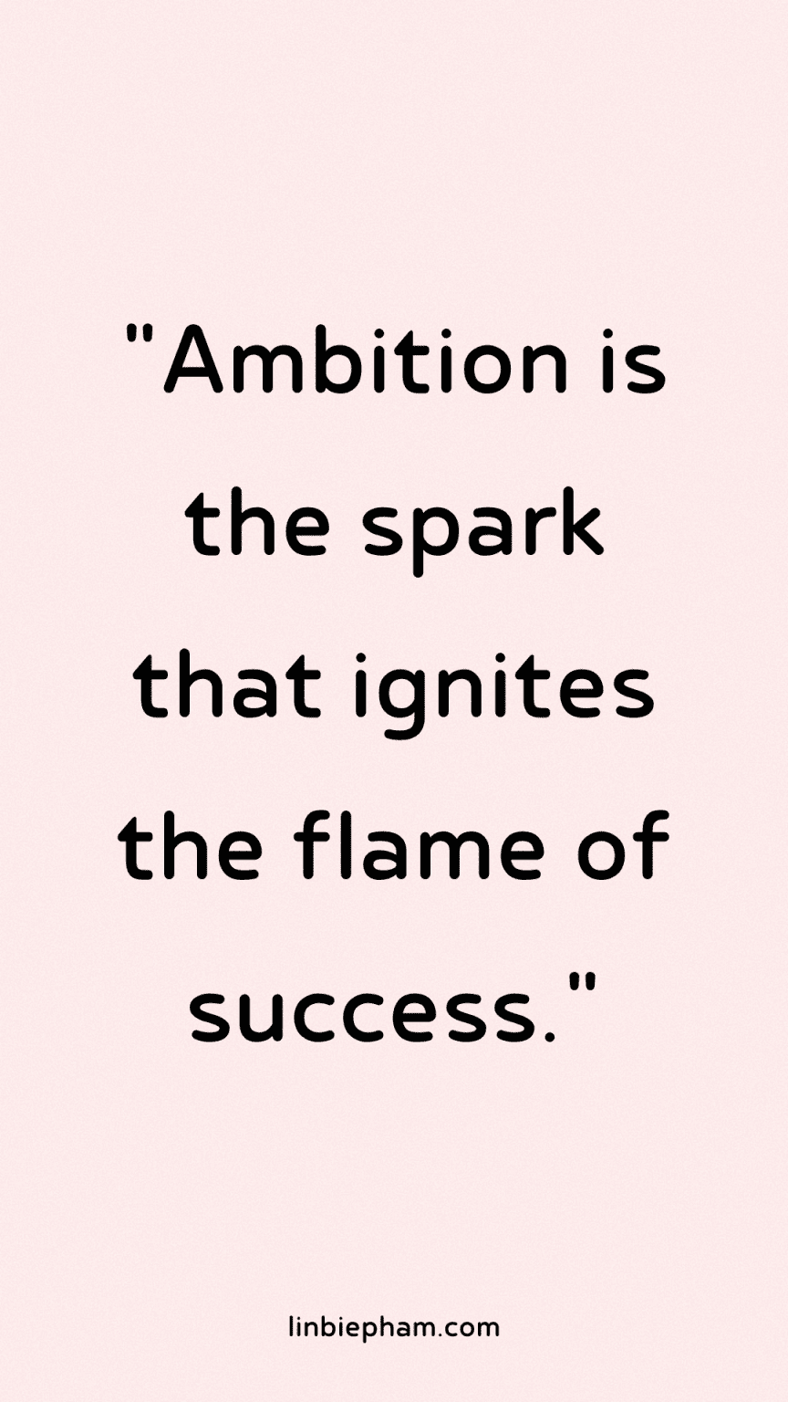 123 Powerful Motivational Quotes for Success to Ignite Your Ambition