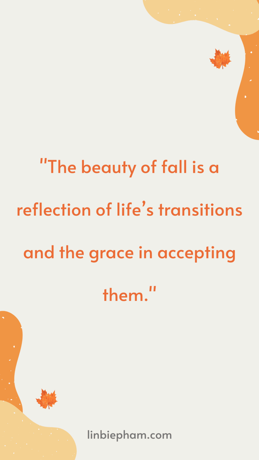 101 Captivating Autumn Quotes to Inspire a Season of Cozy Reflection