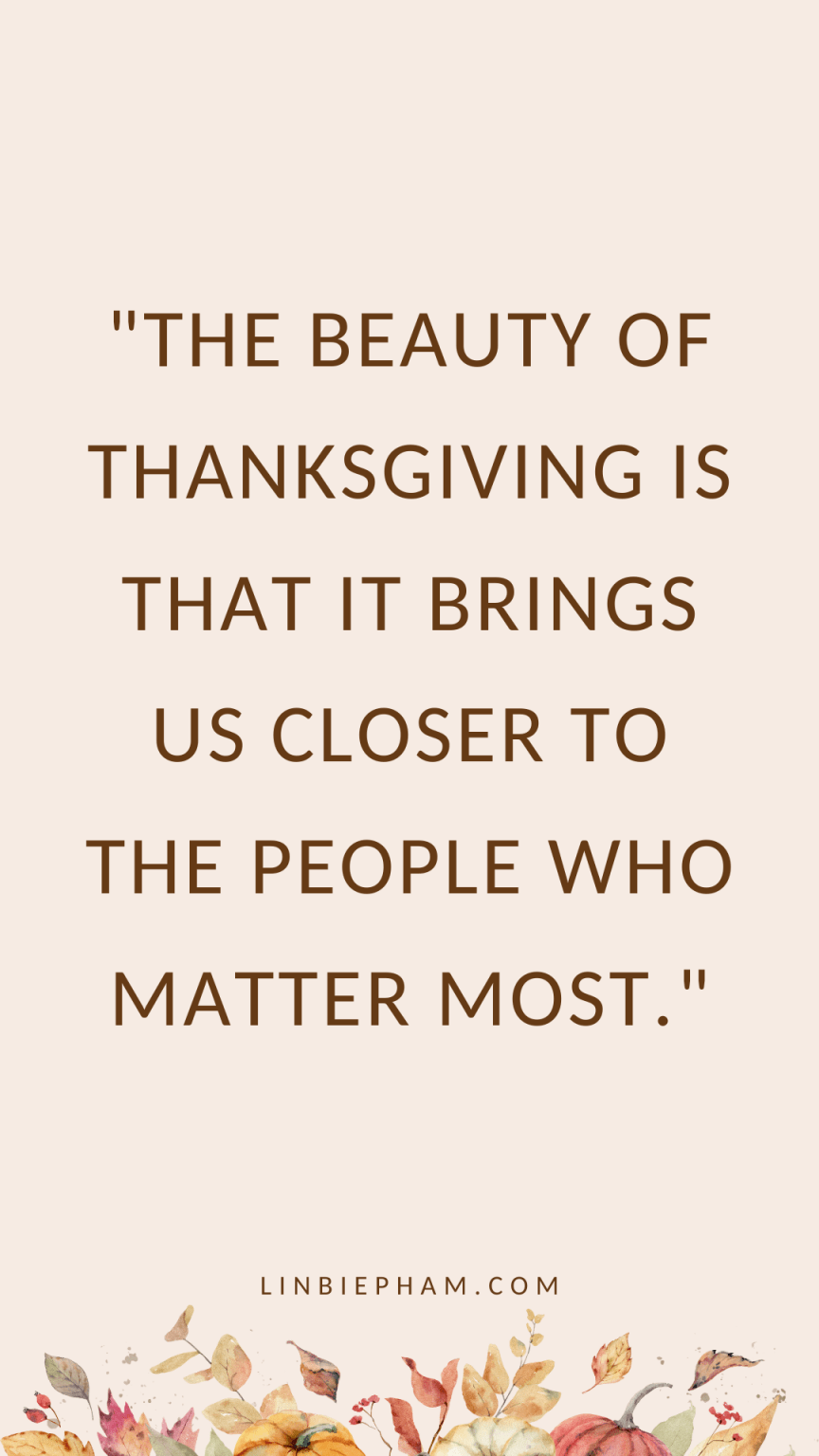 159 Uplifting and Happy Thanksgiving Quotes to Spread Gratitude and Cheer