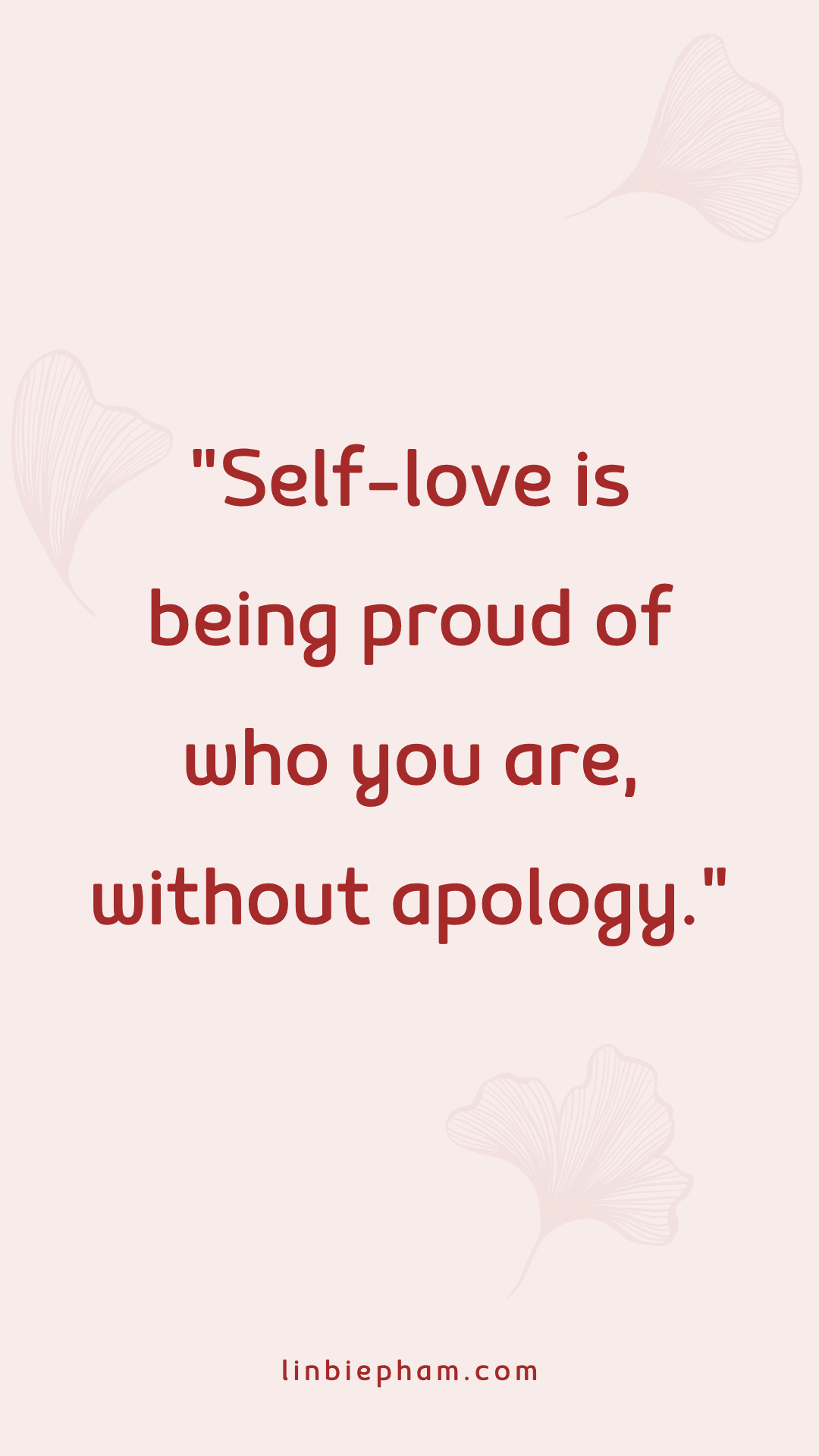 189 Powerful Self-Love Quotes to Boost Your Confidence and Happiness