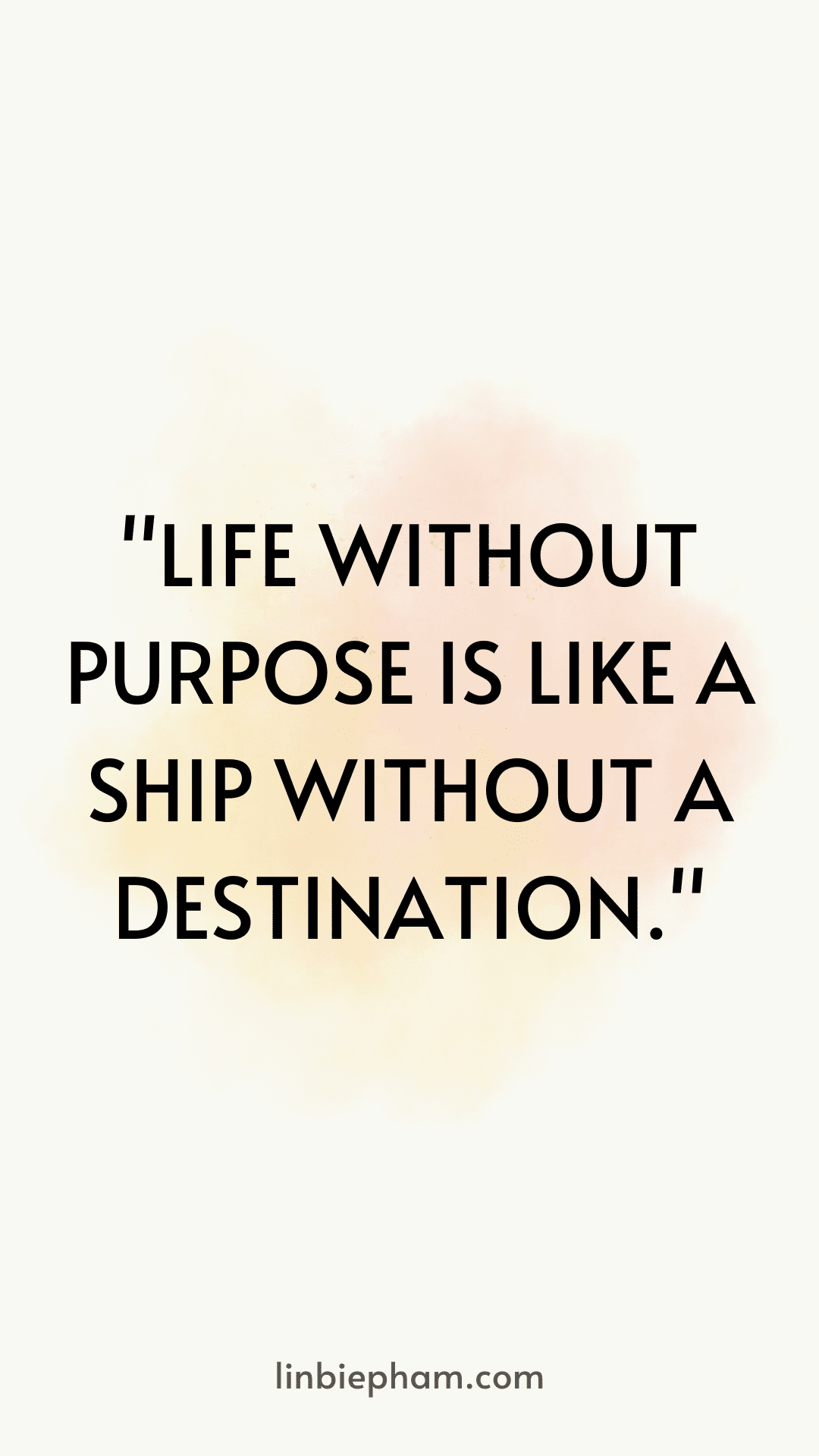 119 Powerful and Meaningful Quotes to Inspire a Life of Purpose