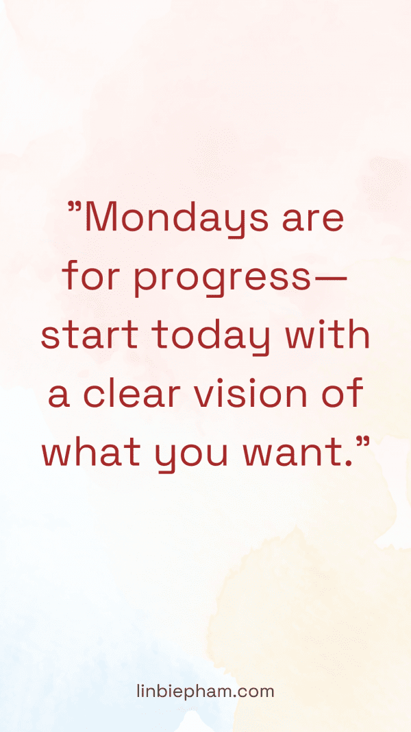 147 Powerful Monday Morning Quotes to Inspire a Fresh Start This Week