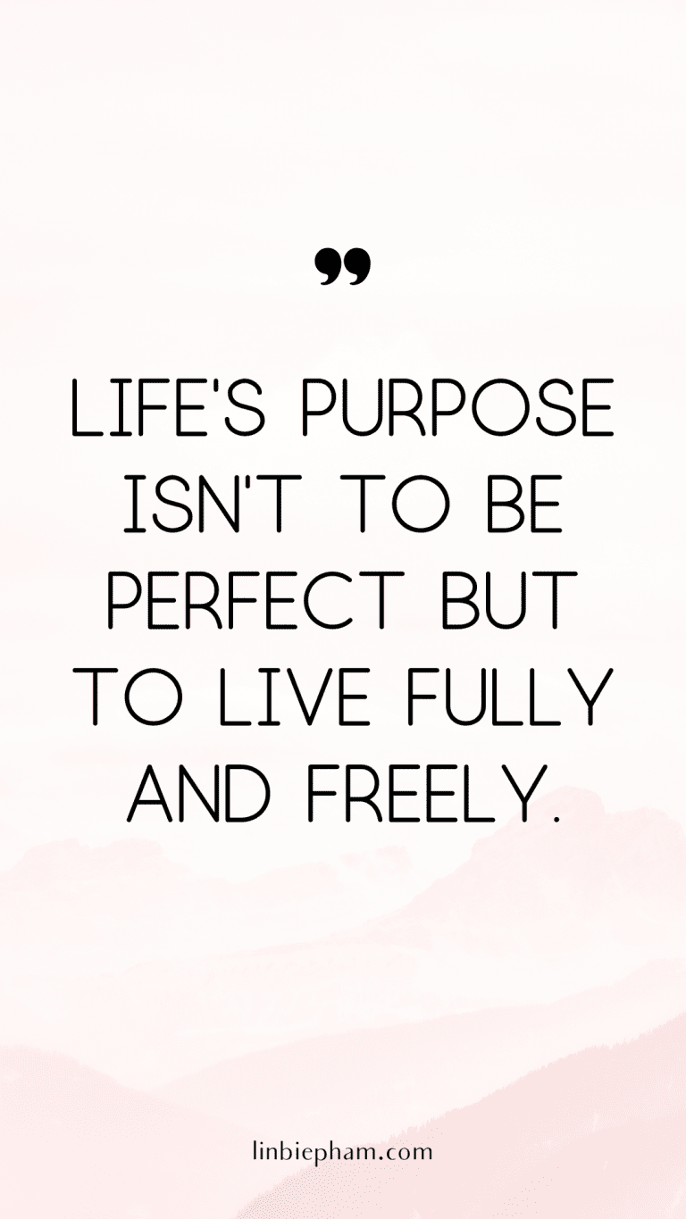 143 Powerful Life Quotes to Inspire Meaning and Purpose Every Day