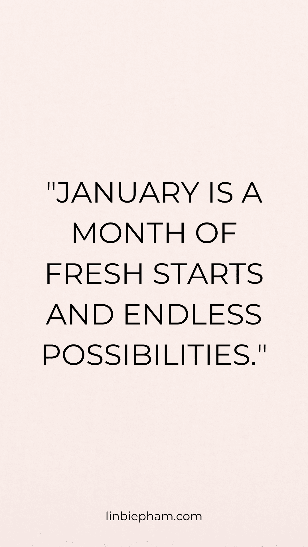 145 Powerful January Quotes to Spark Fresh Beginnings and New Year ...