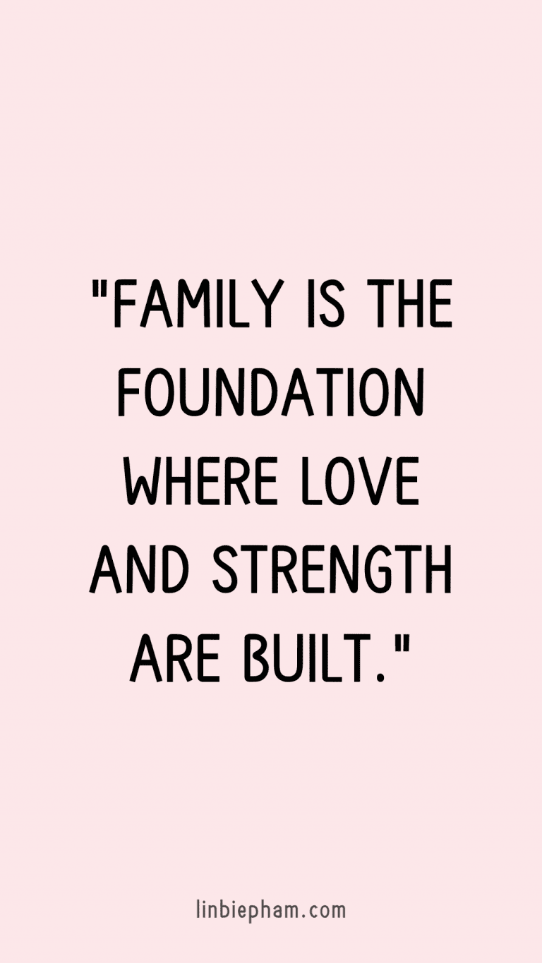 109+ Heartwarming Family Quotes to Celebrate Love and Togetherness