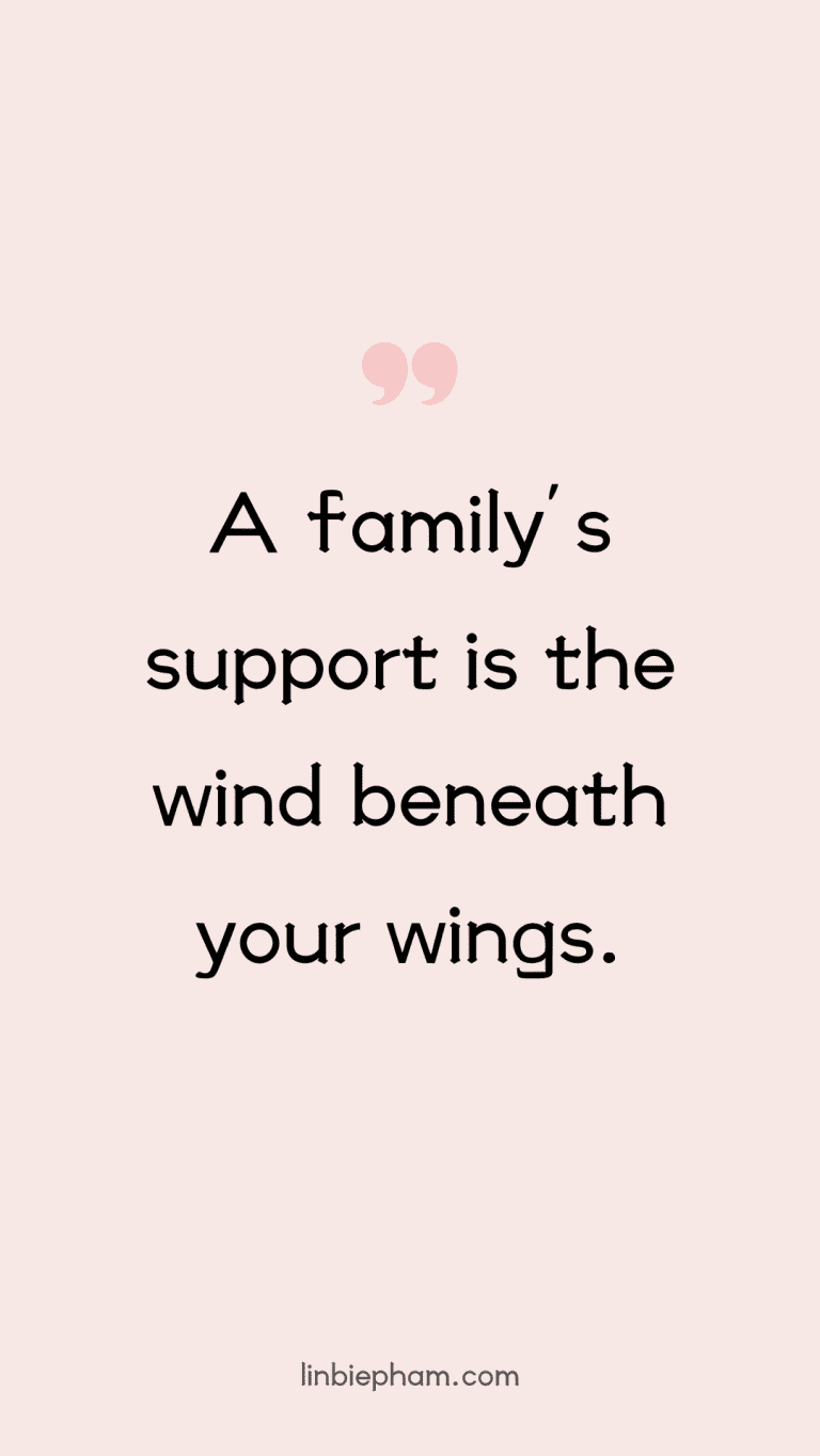 119 Powerful Inspirational Family Quotes to Warm Your Heart