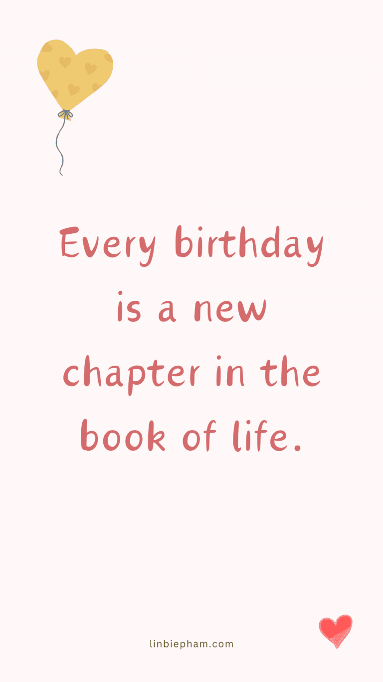 131 Inspiring Birthday Quotes to Celebrate Life’s Special Moments
