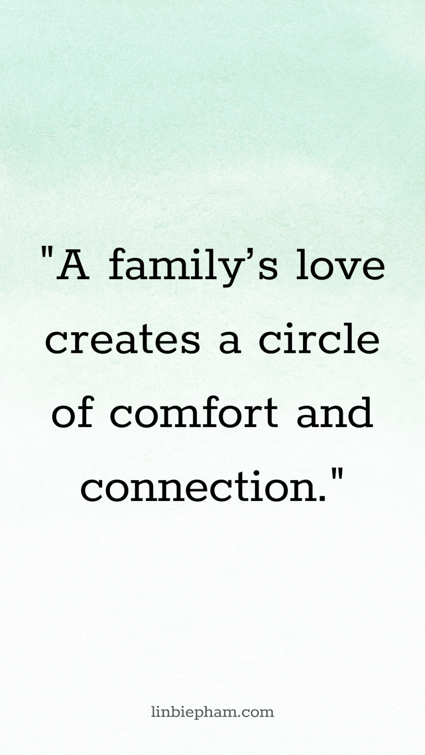 113 Heartfelt Family Love Quotes to Strengthen Your Bonds and Inspire Joy