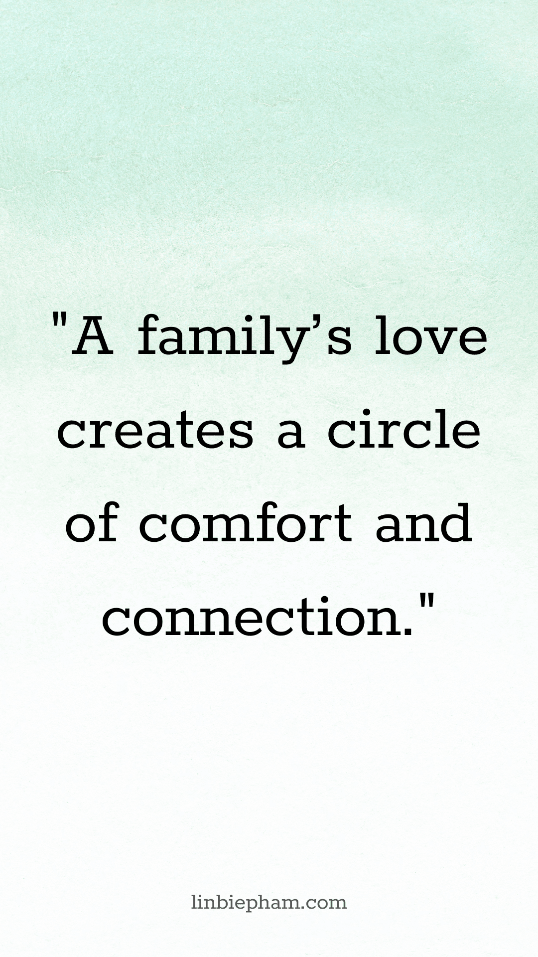 113 Heartfelt Family Love Quotes to Strengthen Your Bonds and Inspire Joy