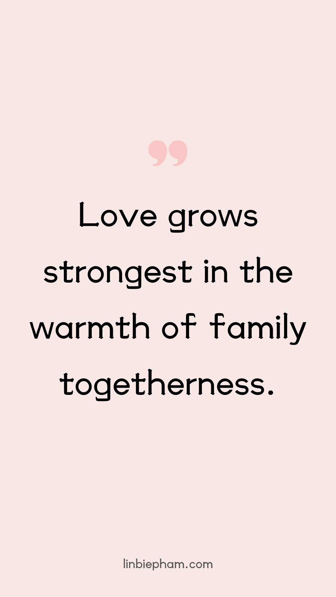 119 Powerful Inspirational Family Quotes to Warm Your Heart