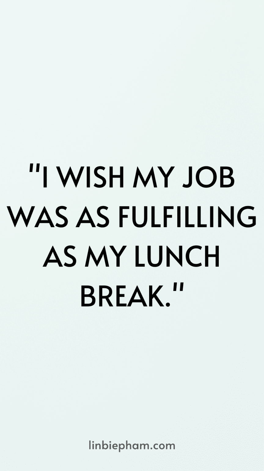 125 Hilariously Funny Quotes About Work to Brighten Your Workday