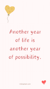 131 Inspiring Birthday Quotes to Celebrate Life’s Special Moments