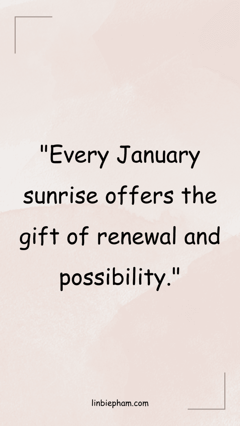 109 Uplifting and Inspirational January Quotes to Start Your Year Right