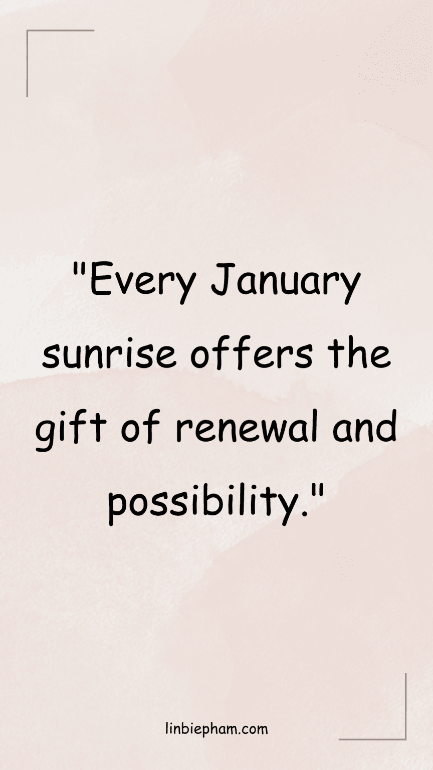 109 Uplifting and Inspirational January Quotes to Start Your Year Right