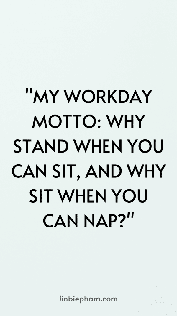 125 Hilariously Funny Quotes About Work to Brighten Your Workday