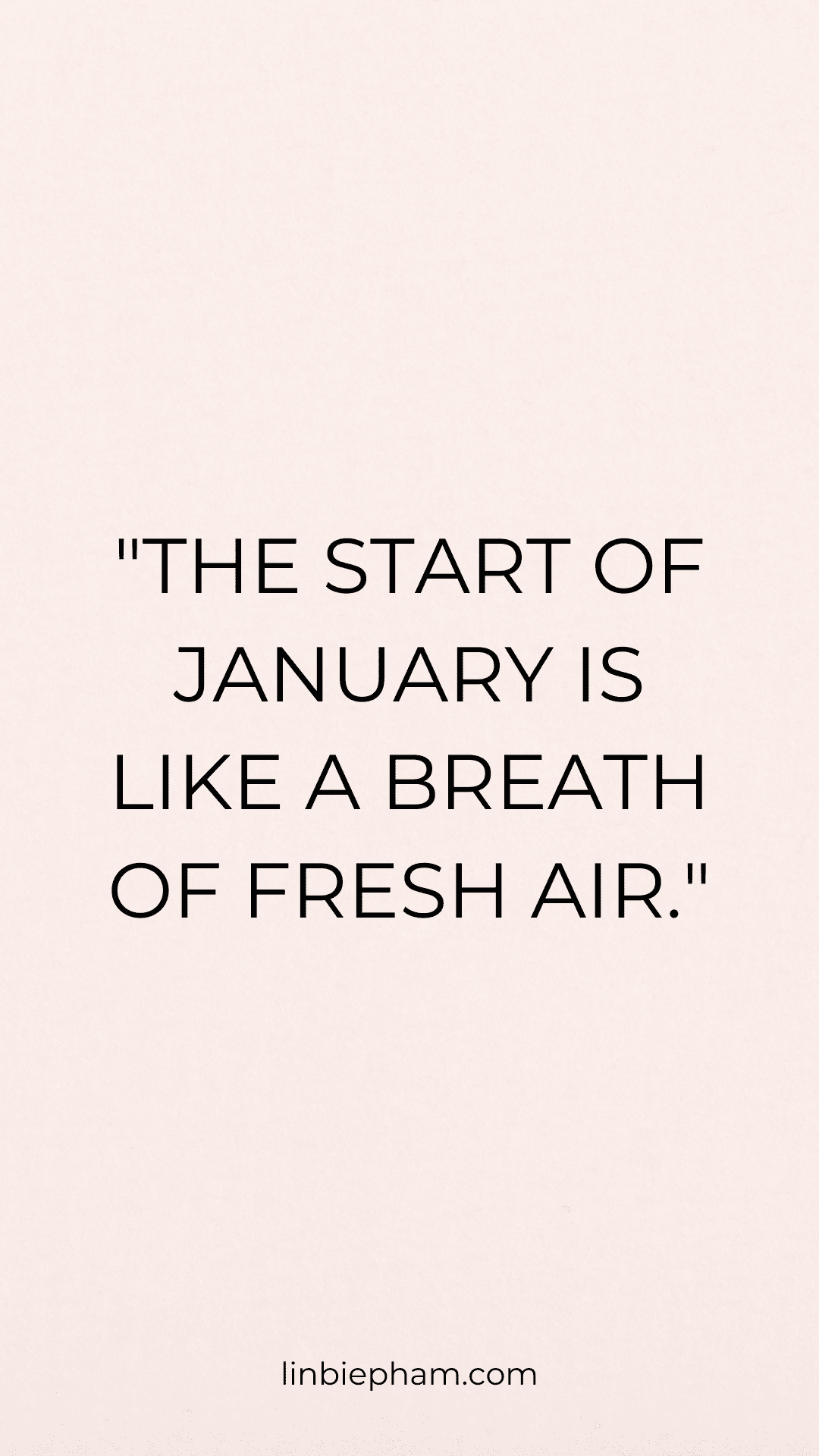 145 Powerful January Quotes to Spark Fresh Beginnings and New Year ...