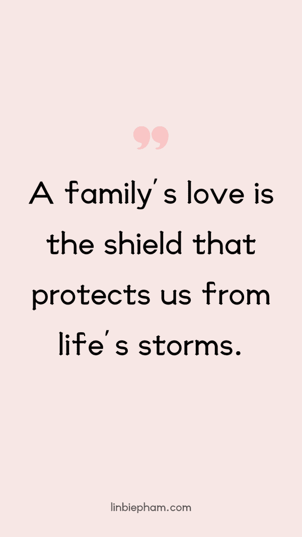 119 Powerful Inspirational Family Quotes to Warm Your Heart
