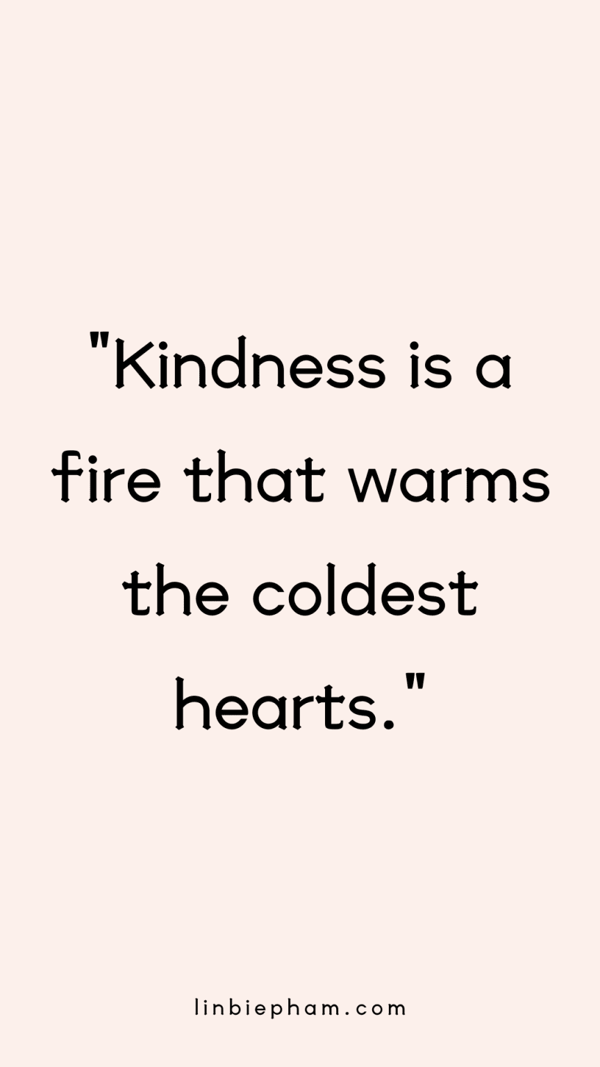 129+ Powerful Kindness Quotes to Inspire Compassion and Positivity