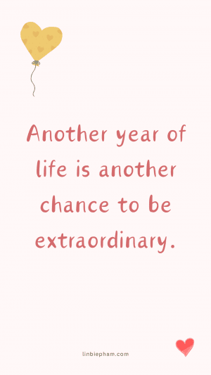 131 Inspiring Birthday Quotes to Celebrate Life’s Special Moments