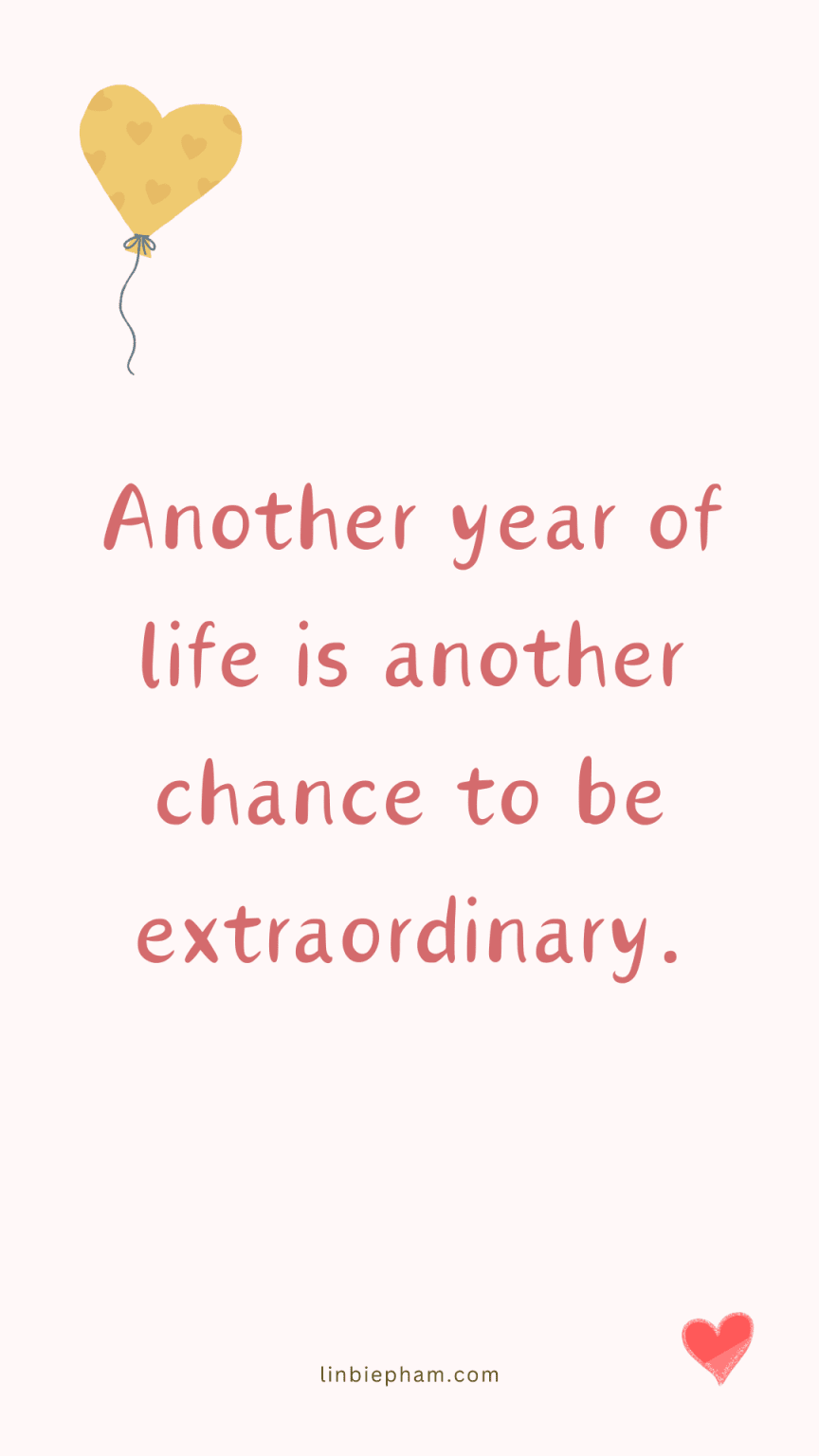 131 Inspiring Birthday Quotes to Celebrate Life’s Special Moments