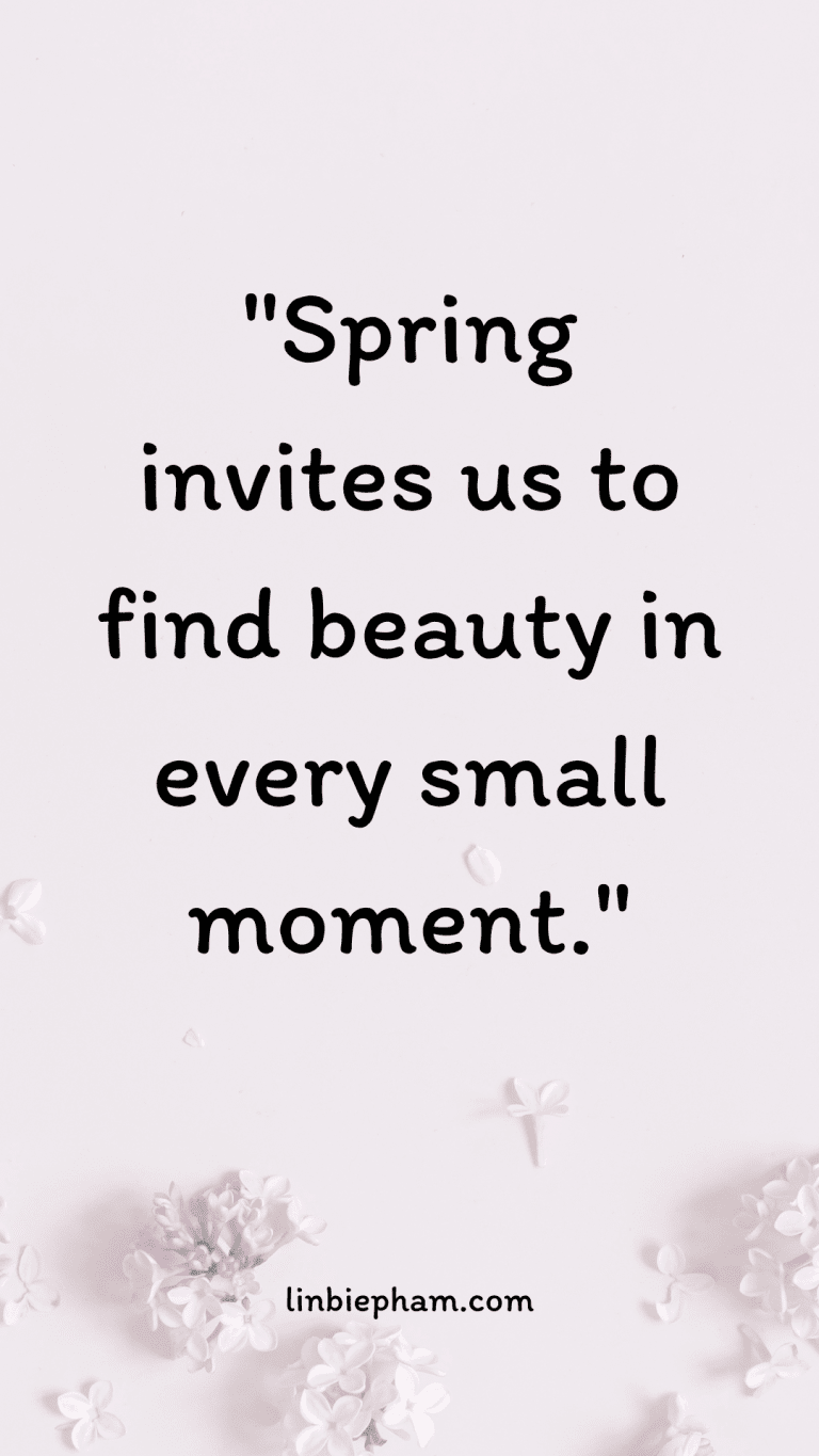 137 Beautifully Short Spring Quotes to Brighten Your Day Instantly