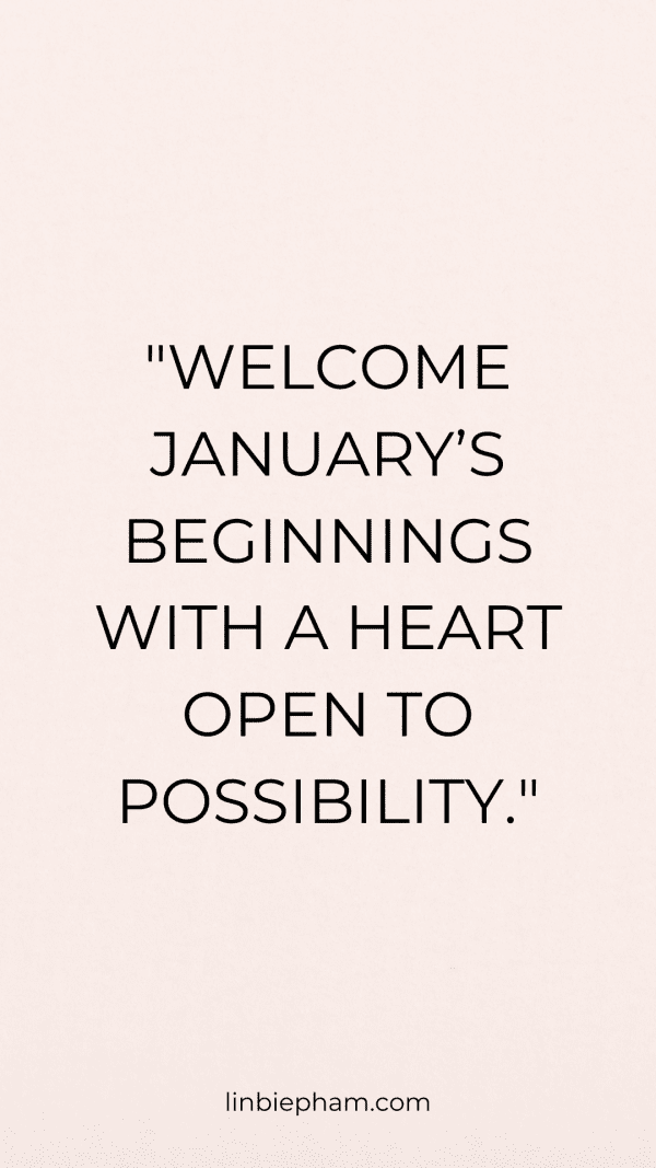 145 Powerful January Quotes to Spark Fresh Beginnings and New Year ...
