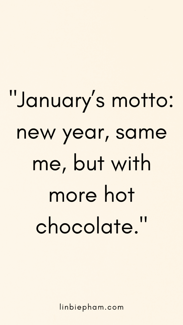 103 Hilariously Funny January Quotes to Start Your New Year with Laughter