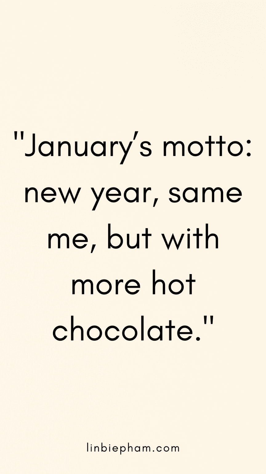 103 Hilariously Funny January Quotes to Start Your New Year with Laughter