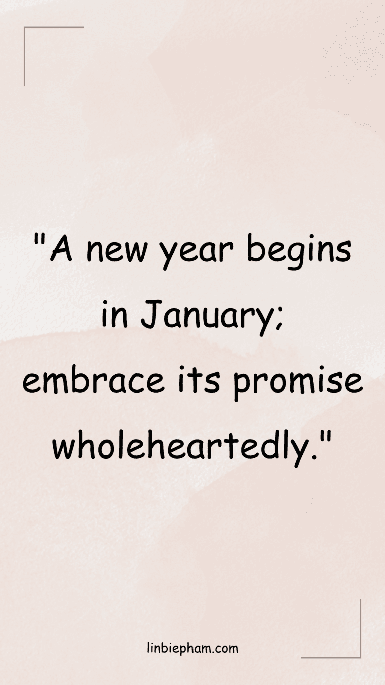 109 Uplifting and Inspirational January Quotes to Start Your Year Right