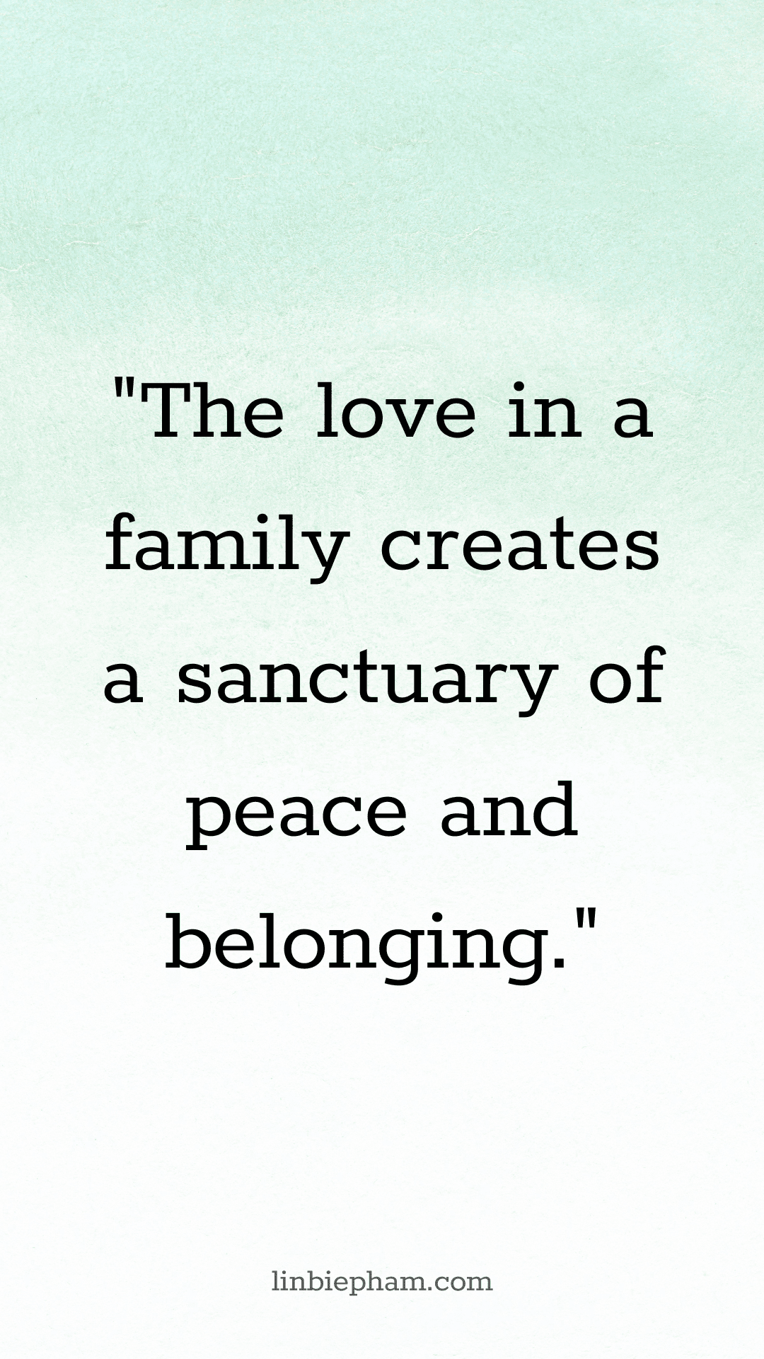 113 Heartfelt Family Love Quotes to Strengthen Your Bonds and Inspire Joy