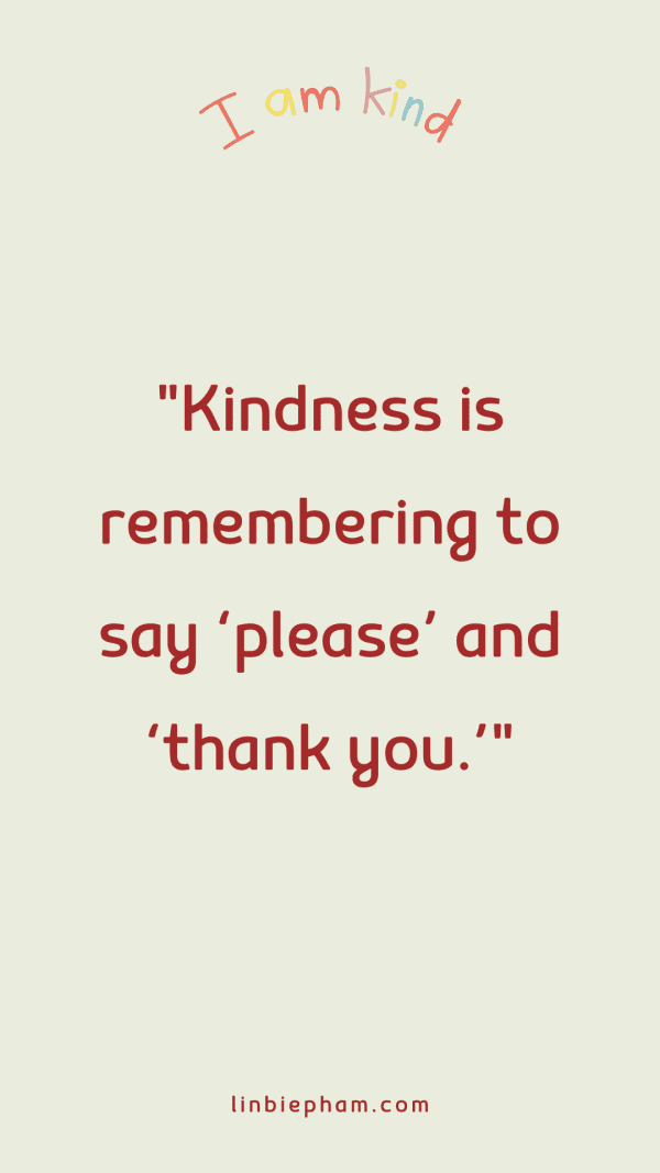 115 Powerful Kindness Quotes for Kids to Encourage Empathy