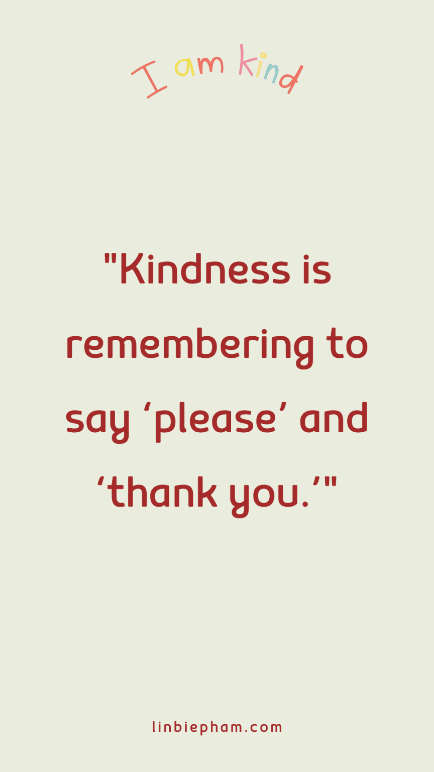 115 Powerful Kindness Quotes for Kids to Encourage Empathy