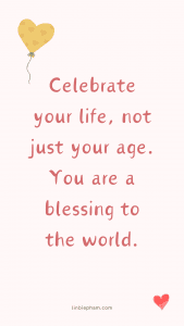 131 Inspiring Birthday Quotes to Celebrate Life’s Special Moments