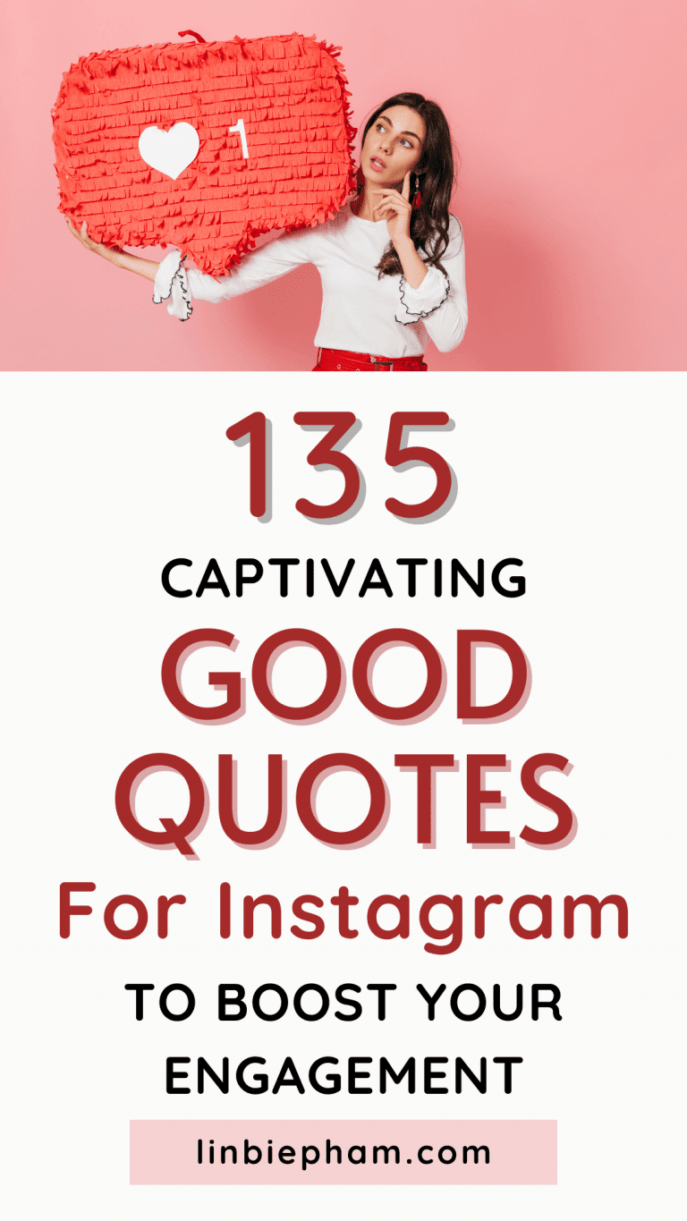 135 Captivating Good Quotes for Instagram to Boost Your Engagement