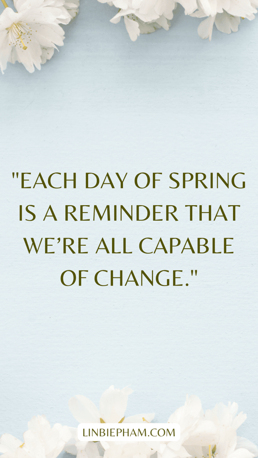 103 Refreshingly Inspirational Spring Quotes to Spark Joy and ...
