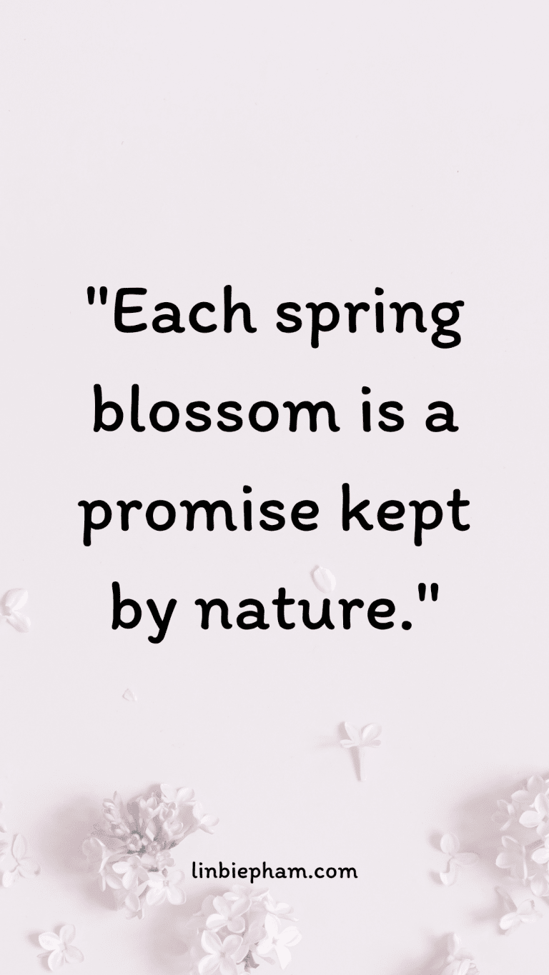137 Beautifully Short Spring Quotes to Brighten Your Day Instantly