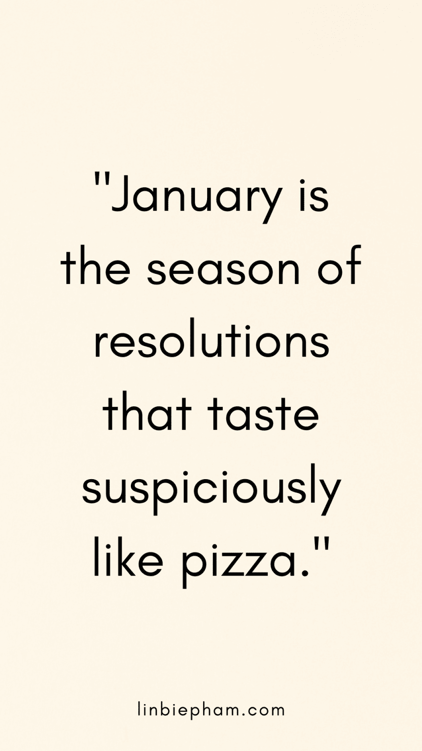 103 Hilariously Funny January Quotes to Start Your New Year with Laughter