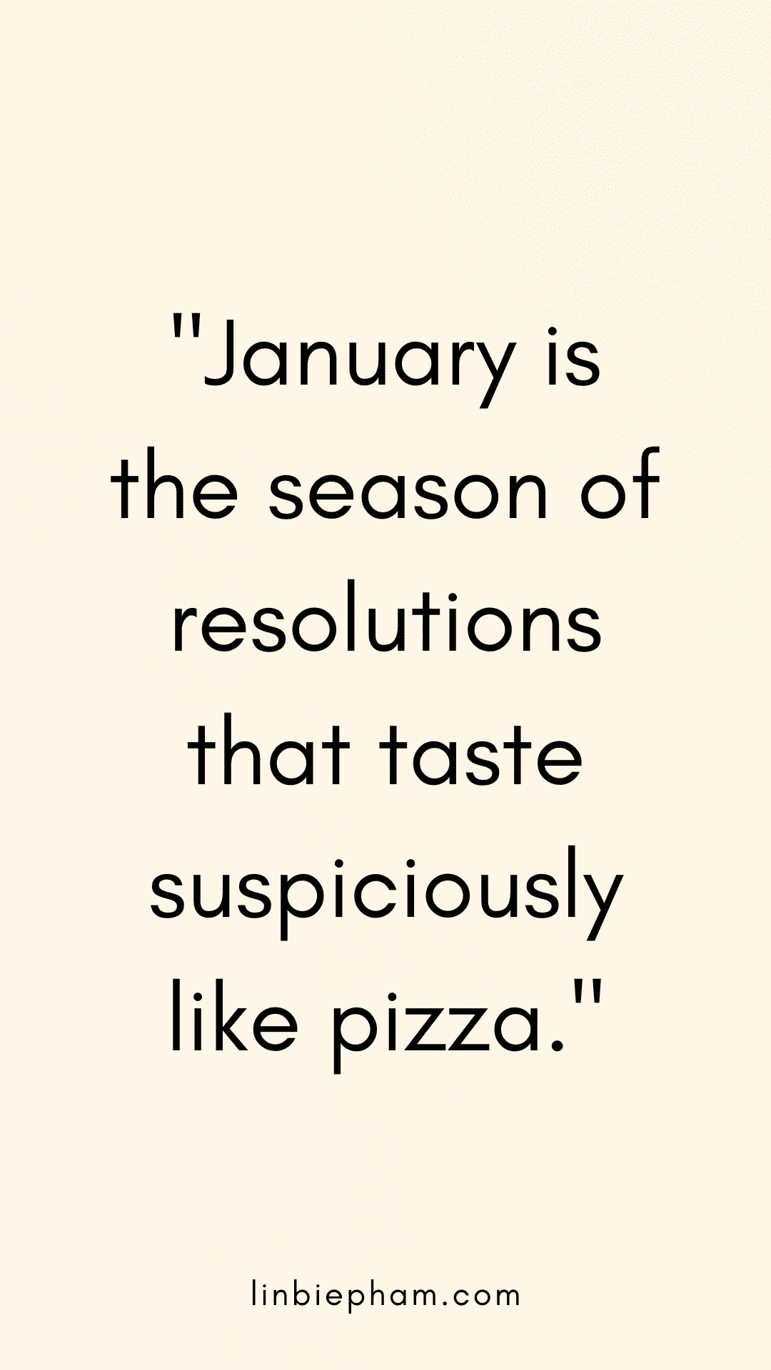 103 Hilariously Funny January Quotes to Start Your New Year with Laughter